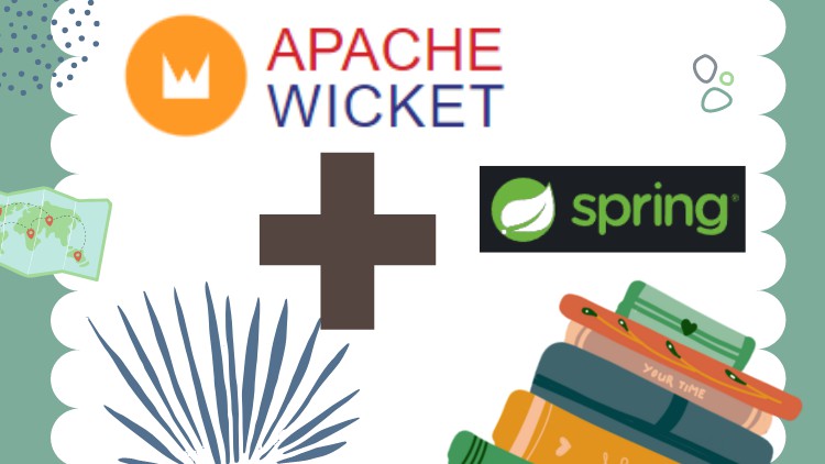 Starting with Apache Wicket (version 9.x+) – CourseVania