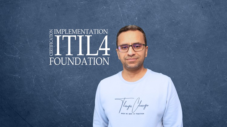 ITIL 4 Foundation Certification and Implementation Course
