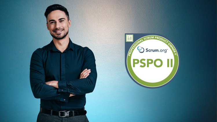 PSPO 2 (PSPO II) Certification Mock Exams - NEW Release 2023