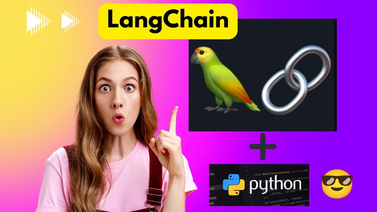LangChain MasterClass-Develop 7 OpenAI LLM Apps using Python